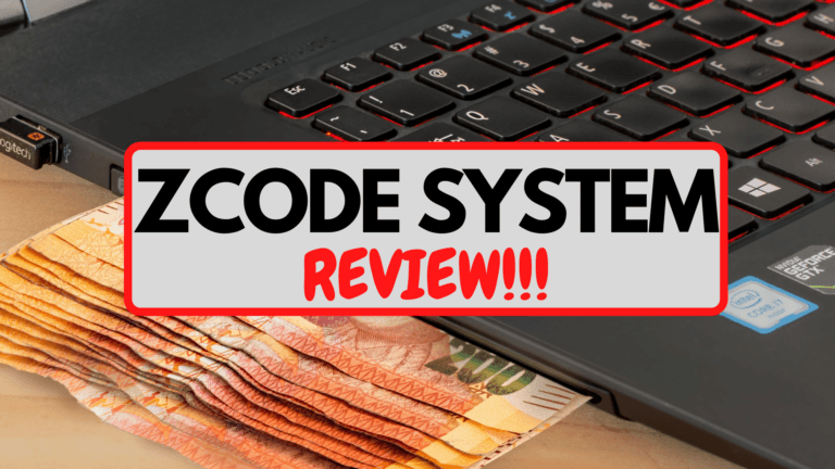 Is Zcode System a Scam in 2021? Or is it Legit? Let’s Find Out…